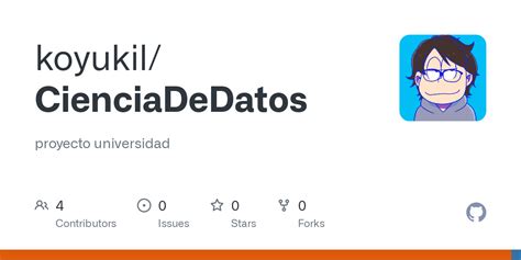 Github Koyukilcienciadedatos Proyecto Universidad