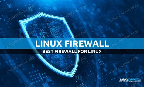 The Best Free Linux Firewall Tools The Tech Edvocate