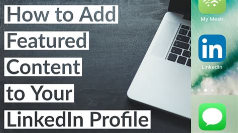How To Add Featured Content To Your Linkedin Profile Youtube