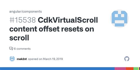 Cdkvirtualscrollviewport Content Offset Resets On Scroll · Issue 15538 · Angularcomponents