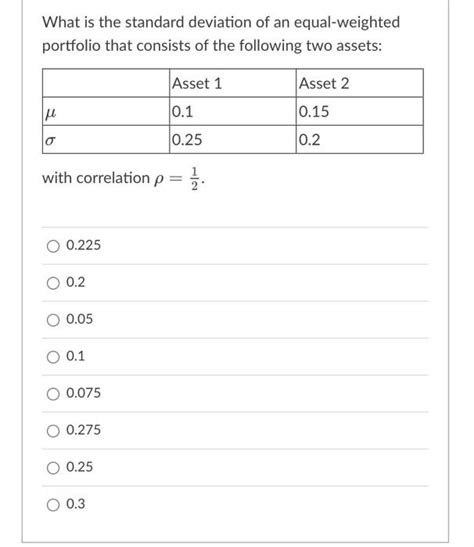 Solved What Is The Standard Deviation Of An Equal Weighted