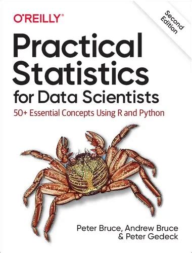 Practical Statistics For Data Scientists 50 Essential Concepts Using