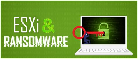 Ransomware Exploiting Vmware Esxi Hosts Methods Risks And Prevention Strategies