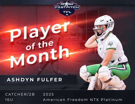 Ashdyn Fulfer Named Tfl Player Of The Month For July Texas Fastpitch League