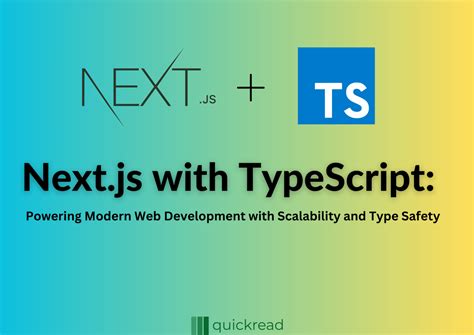 Nextjs With Typescript Powering Modern Web Development With