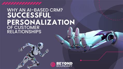 Helal Ahmed On Linkedin Why An Ai Based Crm Successful Personalization Of Customer Relationships