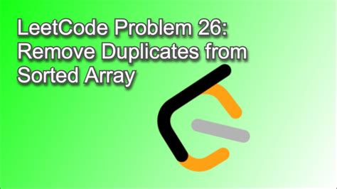 Leetcode Problem 26 Remove Duplicates From Sorted Array Youtube