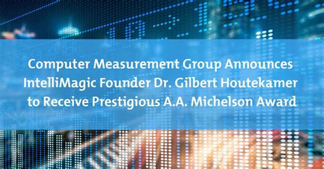 Ibm Z Intellimagic On Linkedin Computer Measurement Group Announces Intellimagic Founder Dr