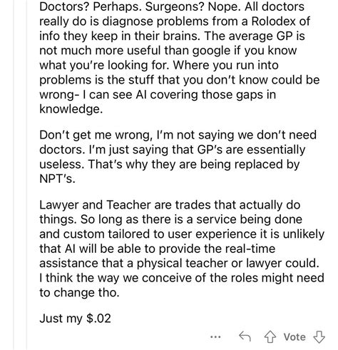 “don t get me wrong i m not saying we don t need doctors im just saying gps are essentially