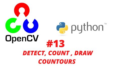 Belajar Opencv With Python 13 Detect Count Draw Contours Youtube