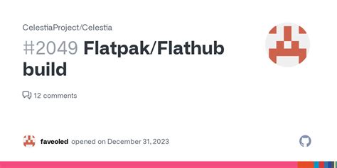 Flatpakflathub Build · Issue 2049 · Celestiaprojectcelestia · Github