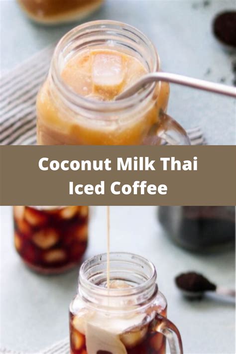 Coconut Milk Thai Iced Coffee