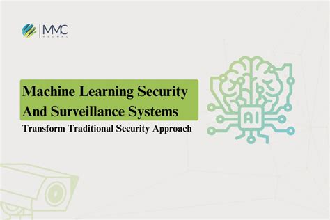 Machine Learning Security And Surveillance Systems Mmc Global