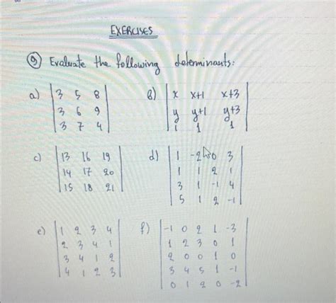 Solved 9 Evaluate The Following Determinants A
