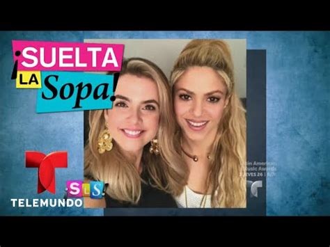 Descubre Qui Nes Son Las Amigas De Shakira Un Vistazo Dentro De Su C Rculo Ntimo Buenas