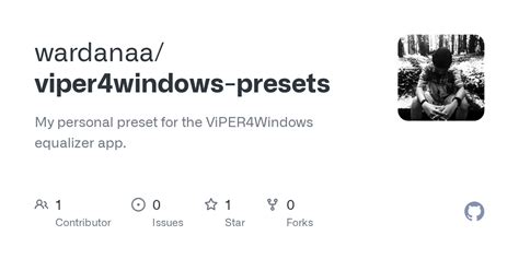 Github Wardanaa Viper4windows Presets My Personal Preset For The