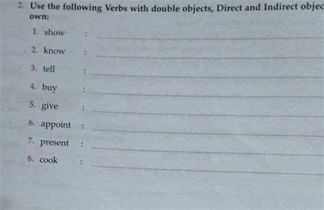use the following verbs with double objects direct and indirect objec ow
