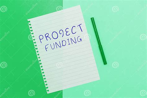 Hand Writing Sign Project Funding Business Approach Paying For Start Up In Order Make It Bigger