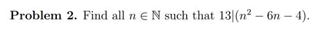 Solved Problem 2 Find All NN Such That 13 N26n4 Chegg Com
