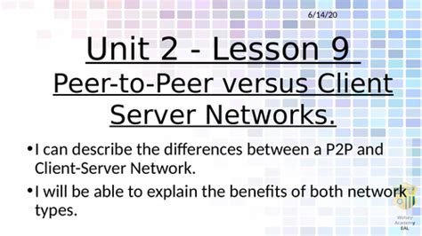 9 Ict Igcse Edexcel Unit 2 Connectivity P2p V Client Server Networks Teaching Resources