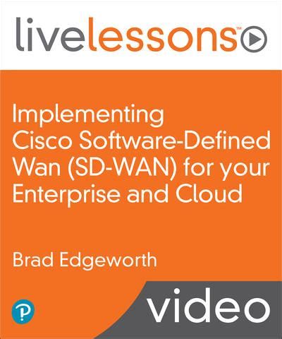 Implementing Cisco Software Defined Wan SD WAN For Your Enterprise And Cloud ScanLibs