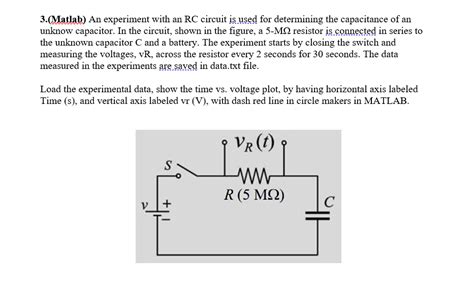 Solved 3matlab An Experiment With An Rc Circuit Is Used