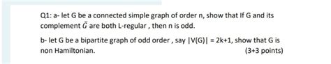 solved q1 a let g be a connected simple graph of order n