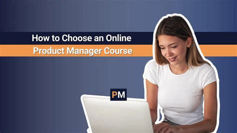 How To Choose An Online Product Manager Course Blog Product Management Exercises