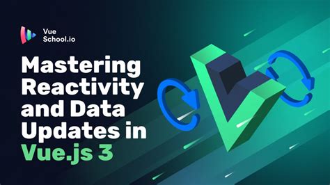 Vue School On Linkedin Mastering Reactivity And Data Updates In Vuejs