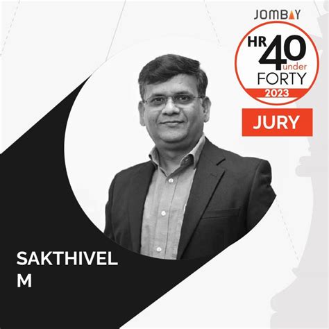 Sakthivel M On Linkedin Pleased To Be On The Hr40under40 Jury This
