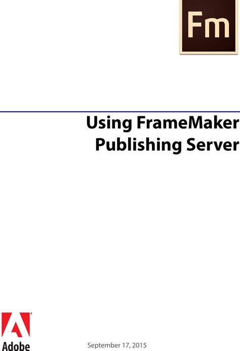 Adobe Using FrameMaker Publishing Server 2015 Release Frame Maker