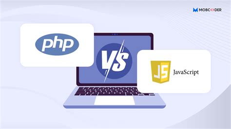 PHP Vs Javascript Pick The Best Programming Language For Your Project