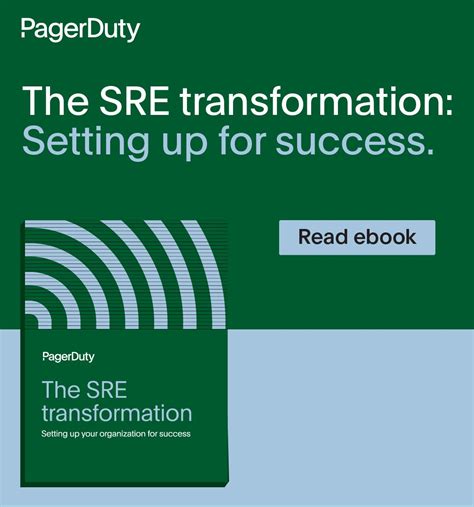 Pagerduty On Linkedin The Sre Transformation Setting Up Your Organization For Success