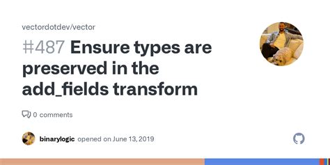 Ensure Types Are Preserved In The Add Fields Transform Issue 487