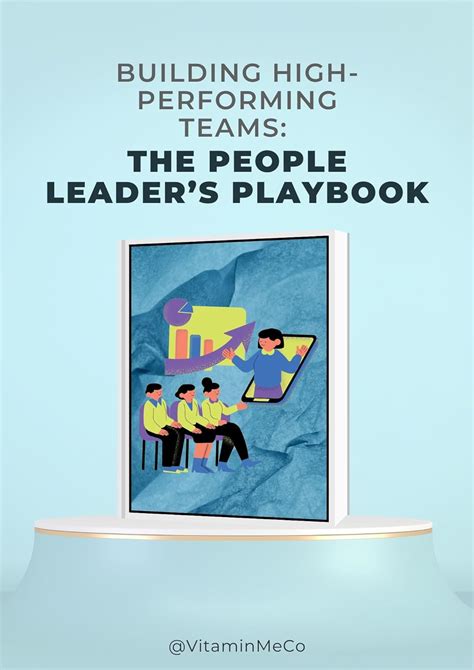 Building High Performing Teams The People Leaders Playbook Ebook Co Vitaminme