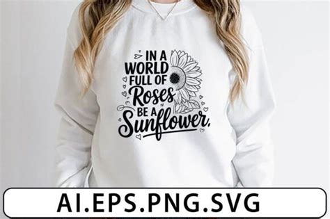 Sunflower Quote Svg Graphic By Lakiaktertsd · Creative Fabrica