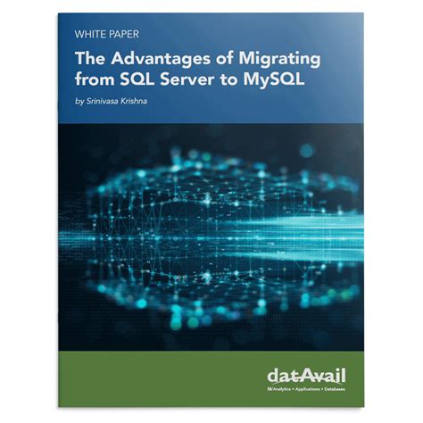 The Advantages Of Migrating From Sql Server To Mysql Datavail