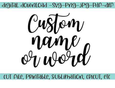 Custom Name Svg Custom Name Cut File Custom Name Etsy