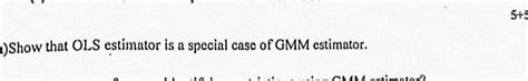 solved show that ols estimator is a special case of gmm