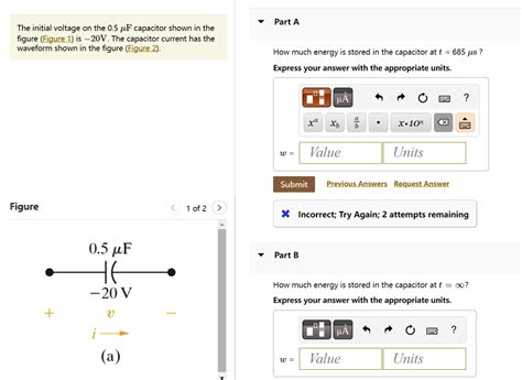 Part A The Initial Voltage On The 05f Capacitor Shown In The Figure Figure 1 Is 20v The