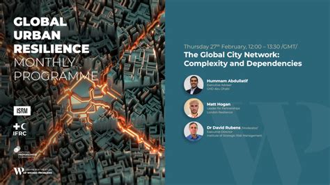 Global Urban Resilience Monthly Programme The Global City Network Complexity And