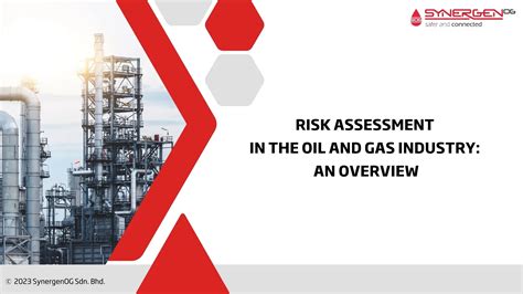 Risk Assessment In Oil And Gas Industry An Overview