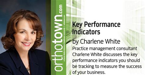 Key Performance Indicators By Charlene White Orthotown