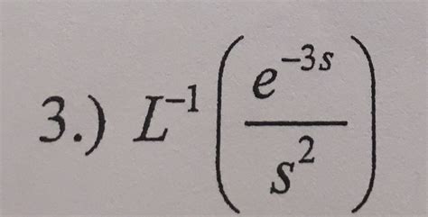 Solved Inverse The Laplace Transform Chegg Com