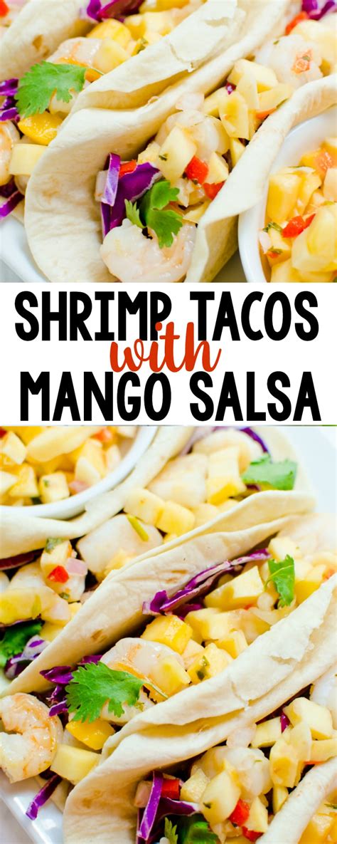 Shrimp Tacos With Mango Salsa A Grande Life