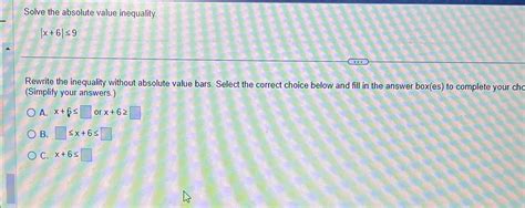 Solved Solve The Absolute Value Inequality X Rewrite Chegg Com