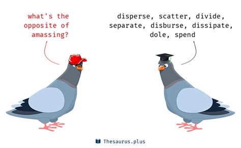 8 Amassing Antonyms Full List Of Opposite Words Of Amassing