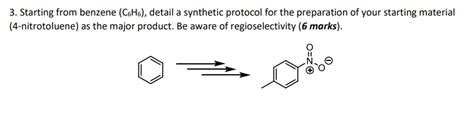 Solved 3 Starting From Benzene Ch6 Detail A Synthetic Protocol For Course Hero