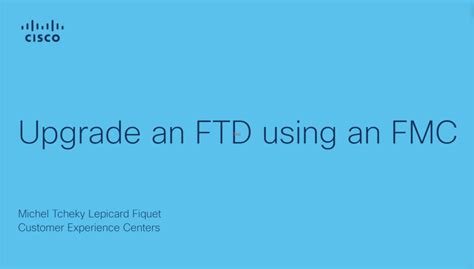 Upgrade Ftd Using Fmc Gui Cisco Video Portal