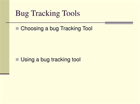 PPT Tracking And Squashing Bugs PowerPoint Presentation Free Download ID
